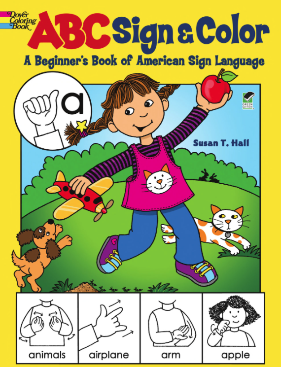 ABC Sign and Color: A Beginner's Book of American Sign Language ...