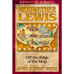 Heroes of History Meriwether Lewis – Miller Pads & Paper