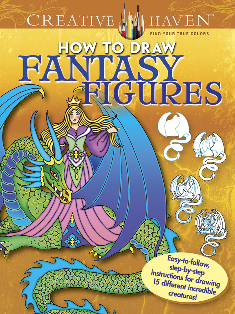 How To Draw Fantasy Figures (Creative Haven) – Miller Pads & Paper